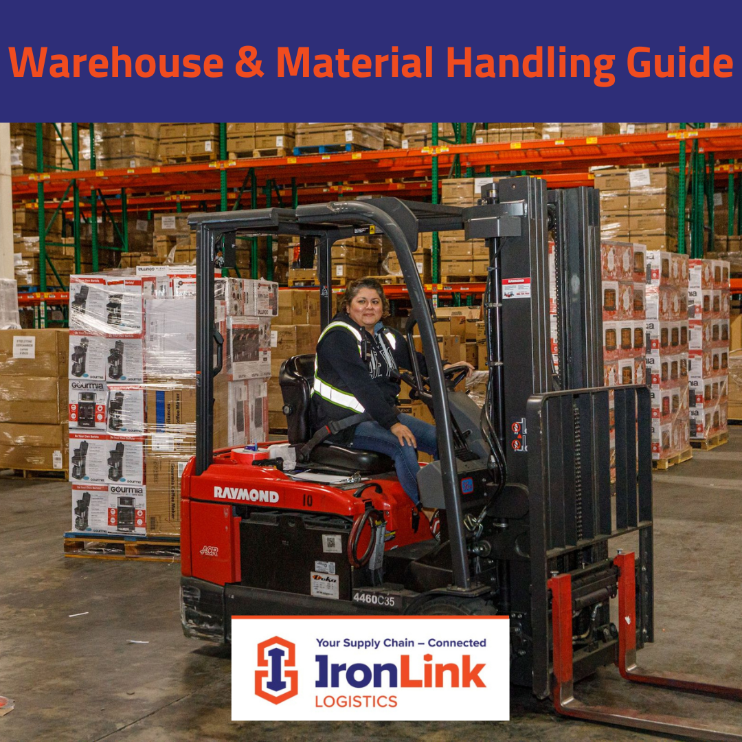 Guide to Warehouse and Material Handling - IronLink Logistics